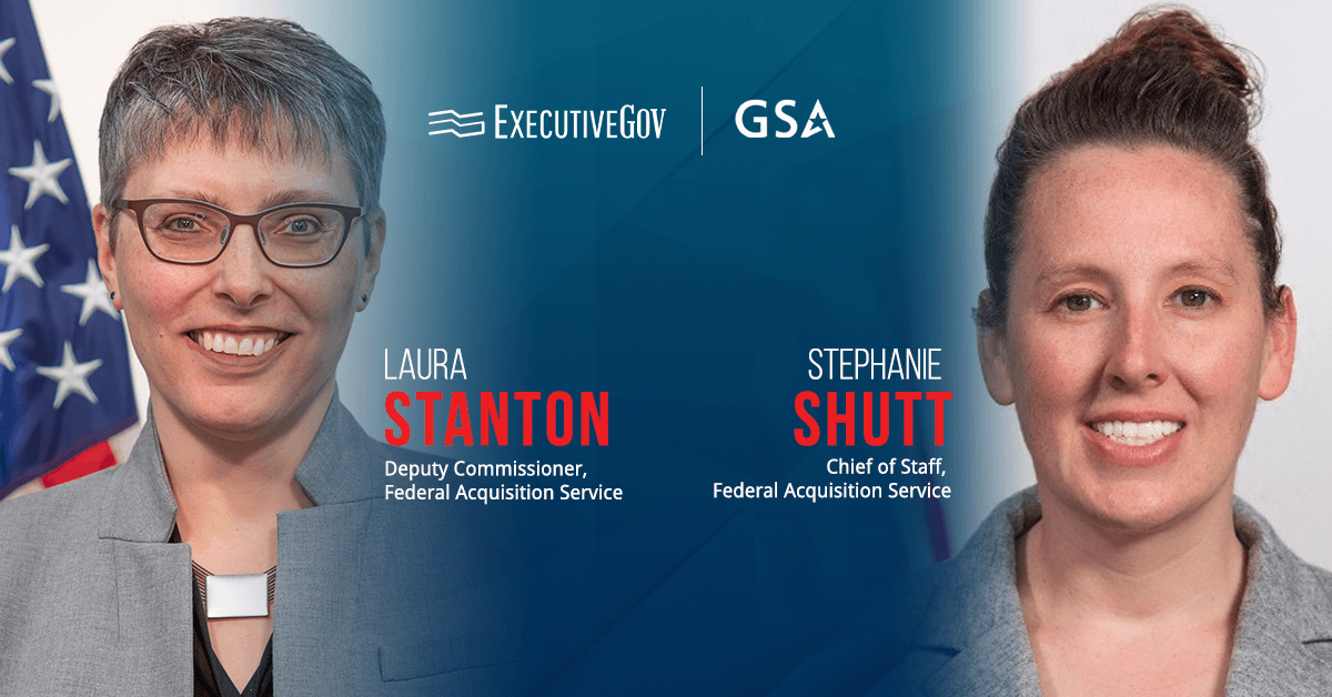 GSA Promotes Laura Stanton, Stephanie Shutt at FAS