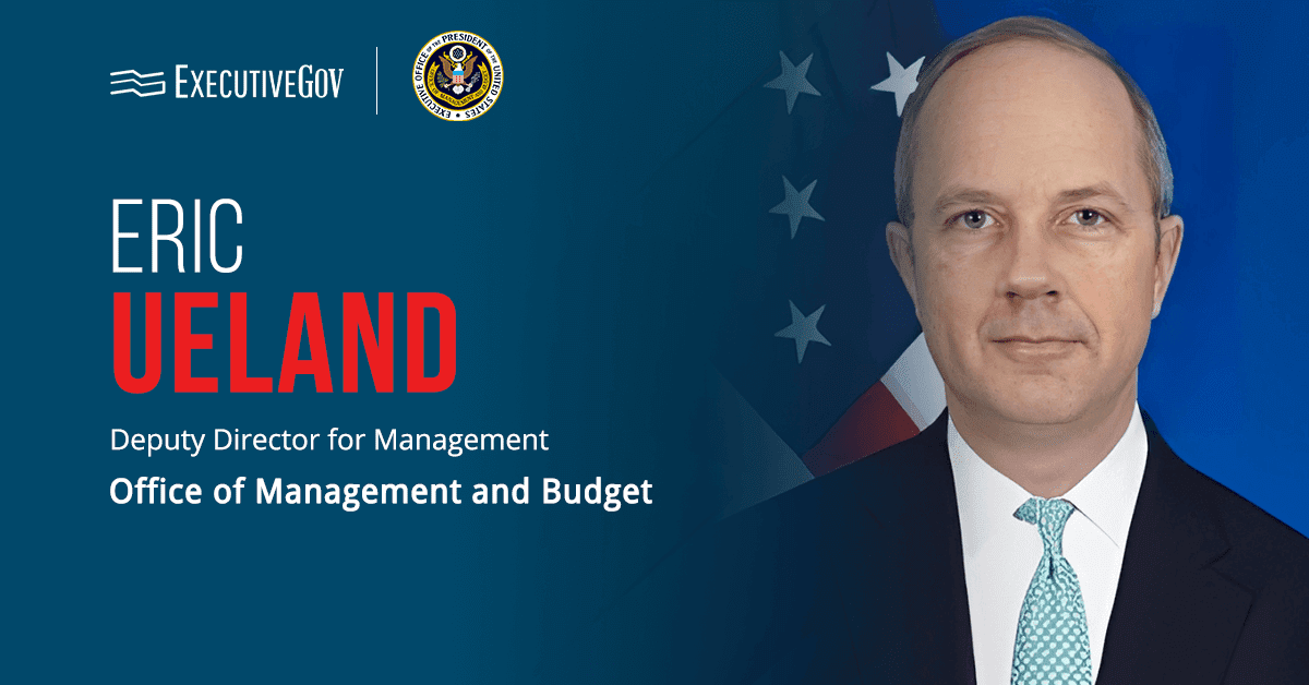 Eric Ueland to Be Named OMB Deputy Director for Management